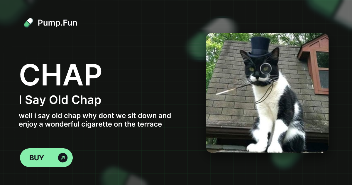 I Say Old Chap (CHAP) - Pump