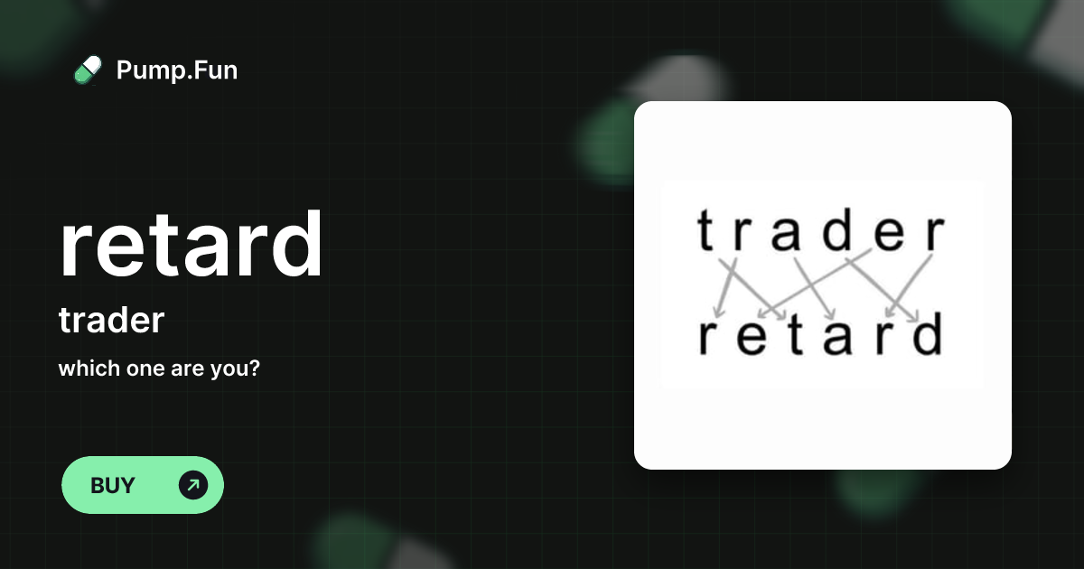 trader (retard) - Pump