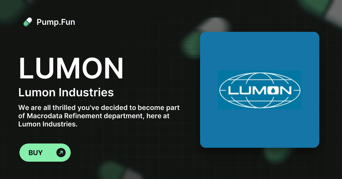 Lumon Industries (LUMON) - Pump