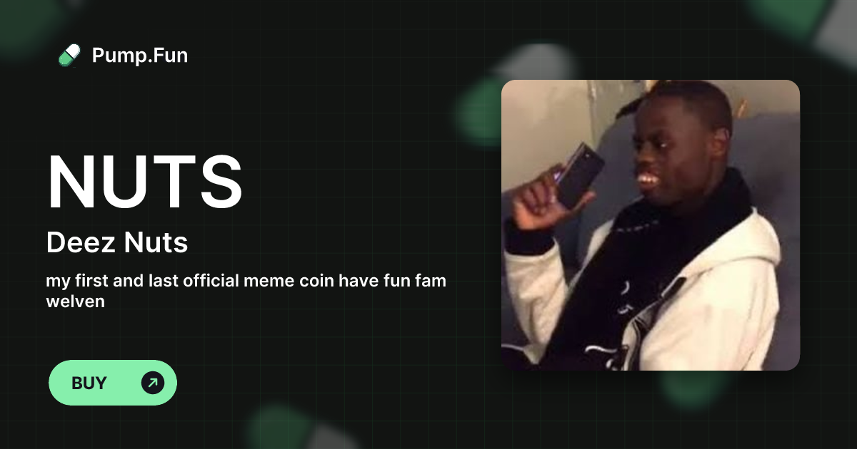 Deez Nuts (NUTS) - Pump