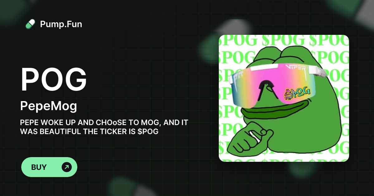 PepeMog (POG) - Pump