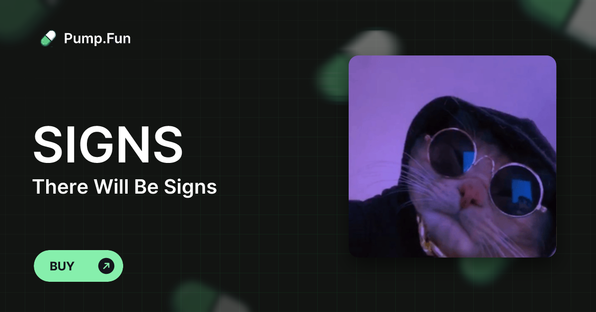 There Will Be Signs (SIGNS) - Pump