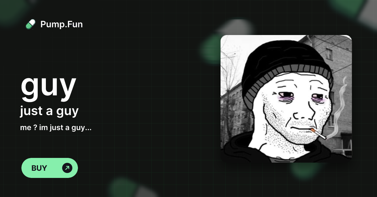 just a guy (guy) - Pump