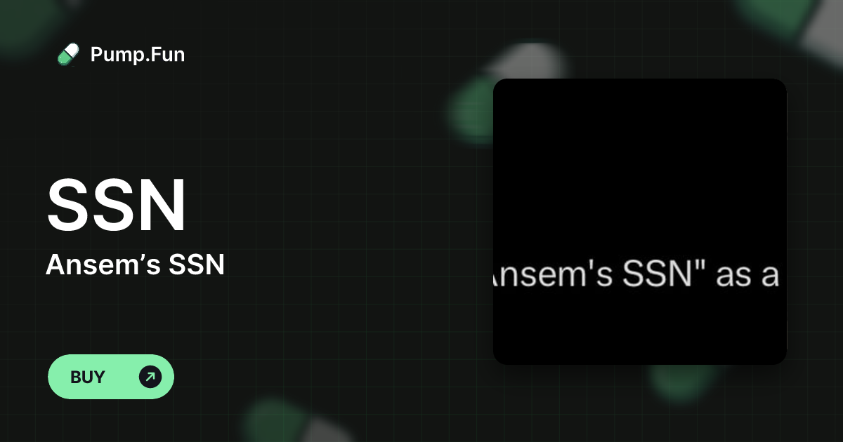 Ansem’s SSN (SSN) - Pump