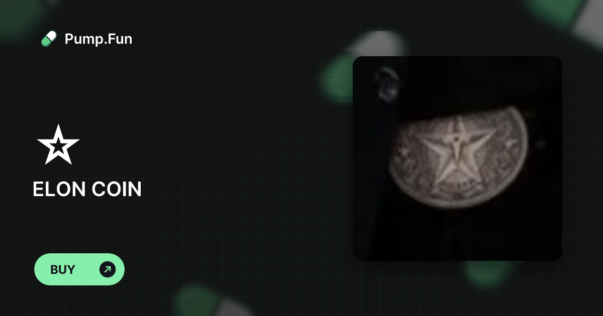 ELON COIN (☆) - Pump
