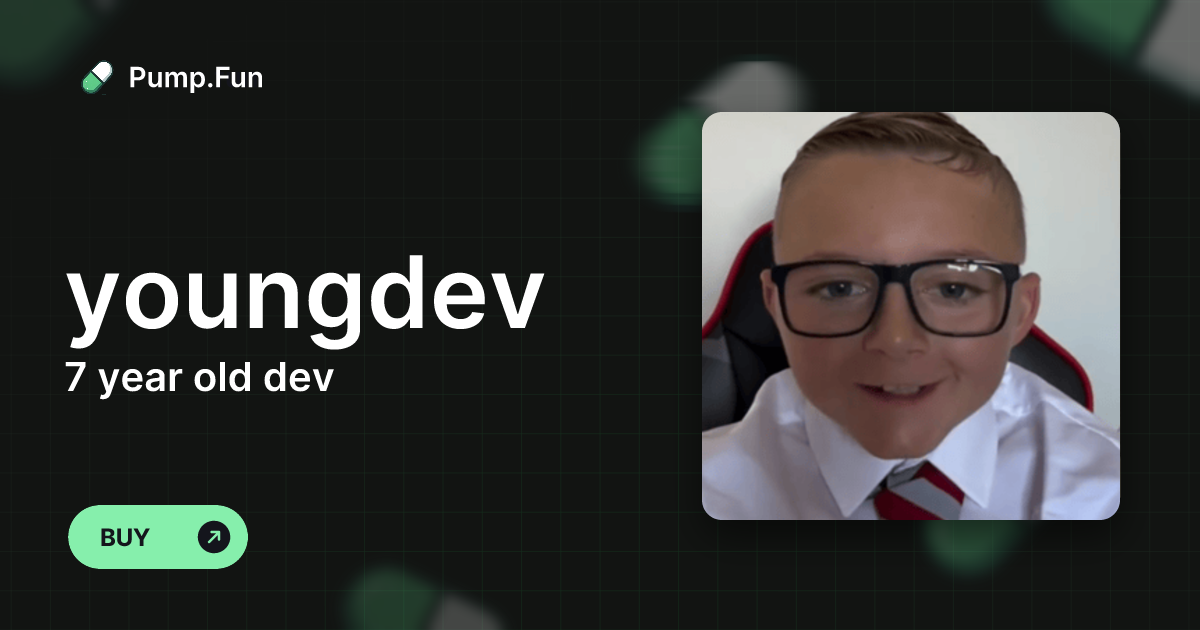 7 year old dev (youngdev) - Pump