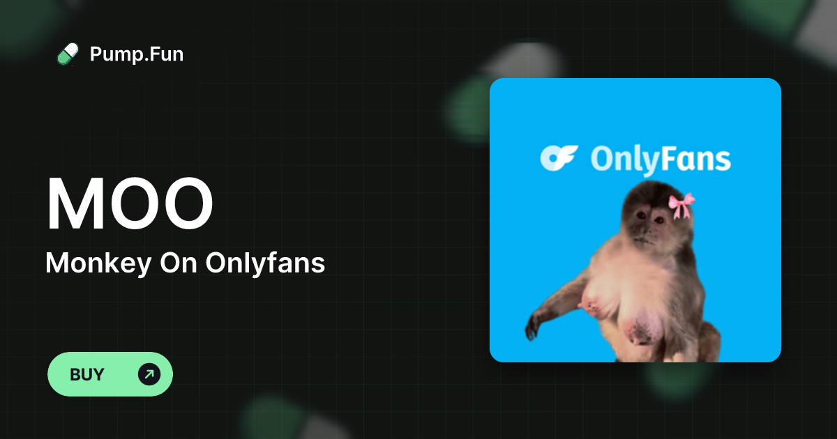 Monkey On Onlyfans (MOO) - Pump