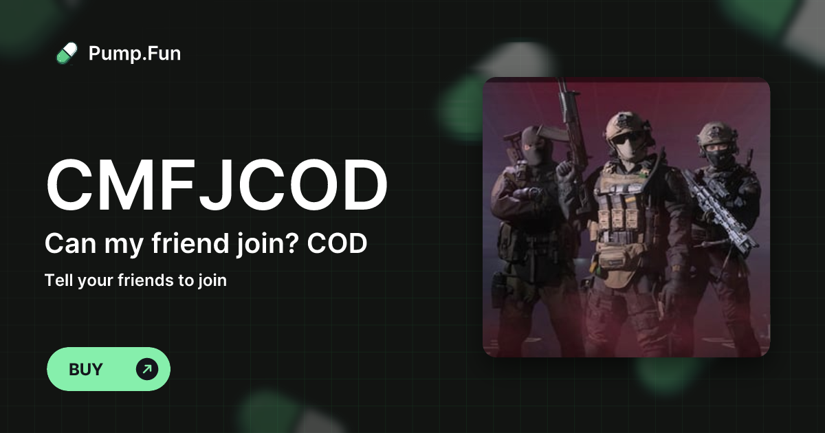 Can my friend join? COD (CMFJCOD) - Pump