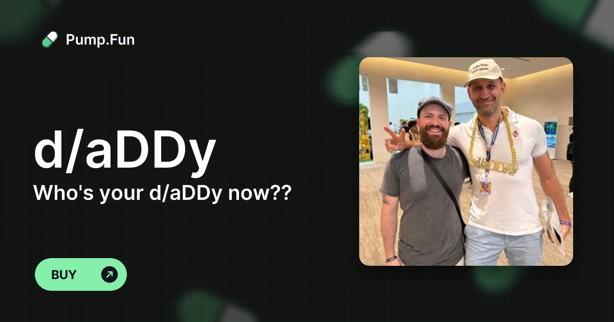 Who's your d/aDDy now?? (d/aDDy) - Pump