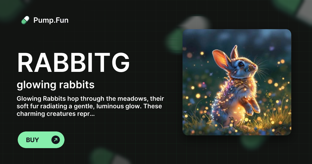 glowing rabbits (RABBITG) - Pump