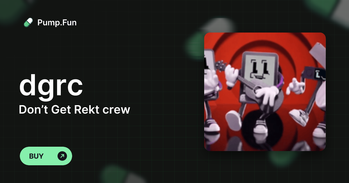 Don’t Get Rekt crew (dgrc) - Pump