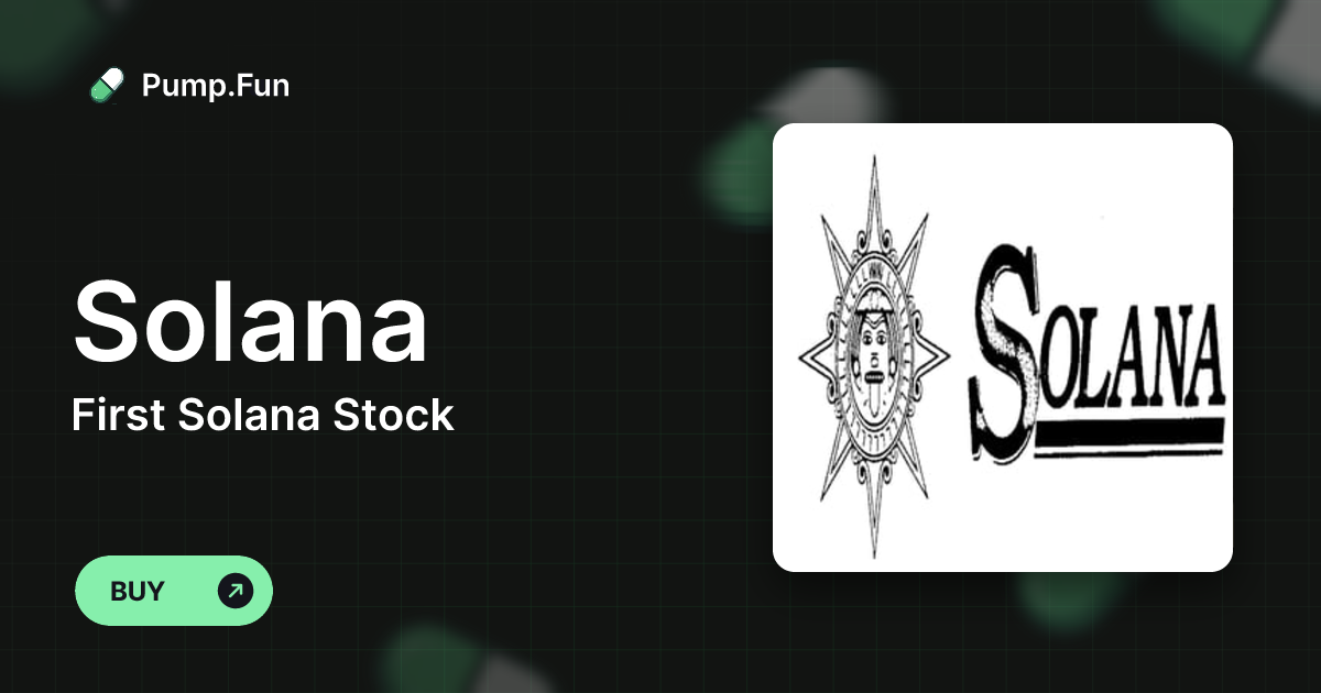 First Solana Stock (Solana) - Pump