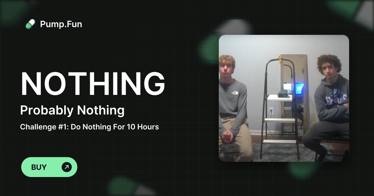 Probably Nothing (NOTHING) - Pump