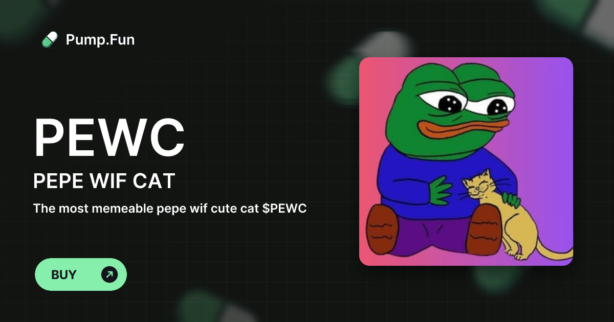 PEPE WIF CAT (PEWC) - Pump