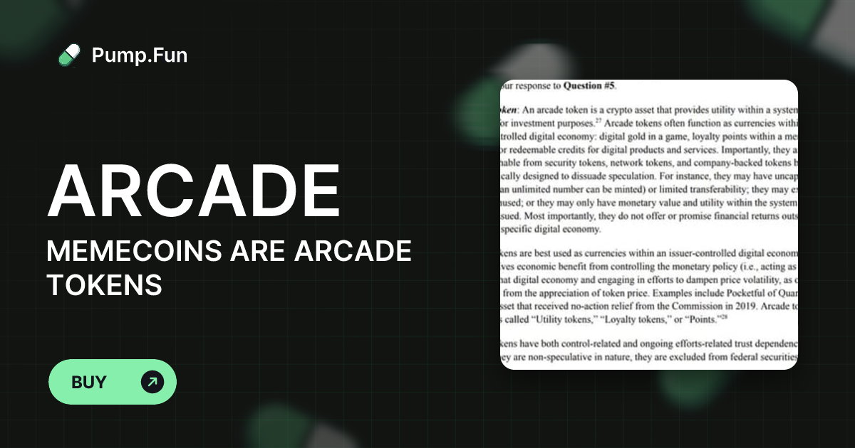 MEMECOINS ARE ARCADE TOKENS (ARCADE) - Pump