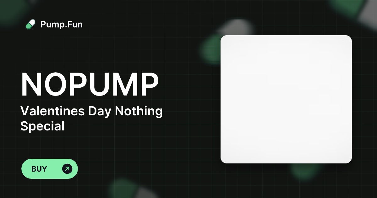 Valentines Day Nothing Special (NOPUMP) - Pump