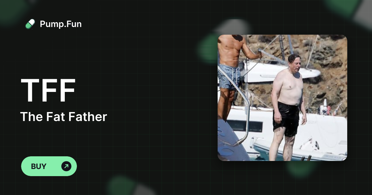 The Fat Father (TFF) - Pump