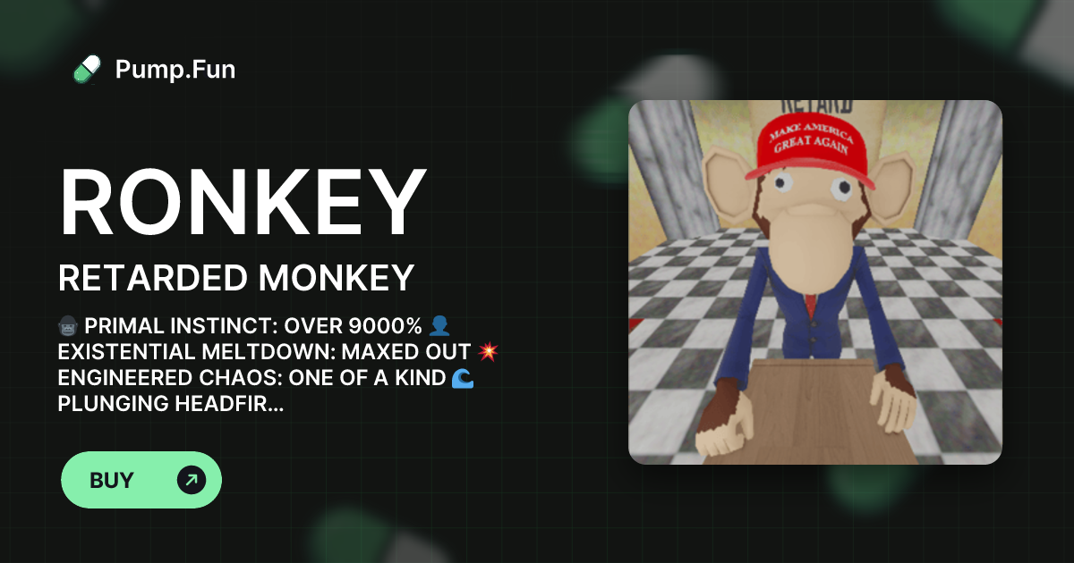 RETARDED MONKEY (RONKEY) - Pump