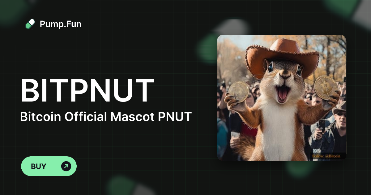 Bitcoin Official Mascot PNUT (BITPNUT) - Pump