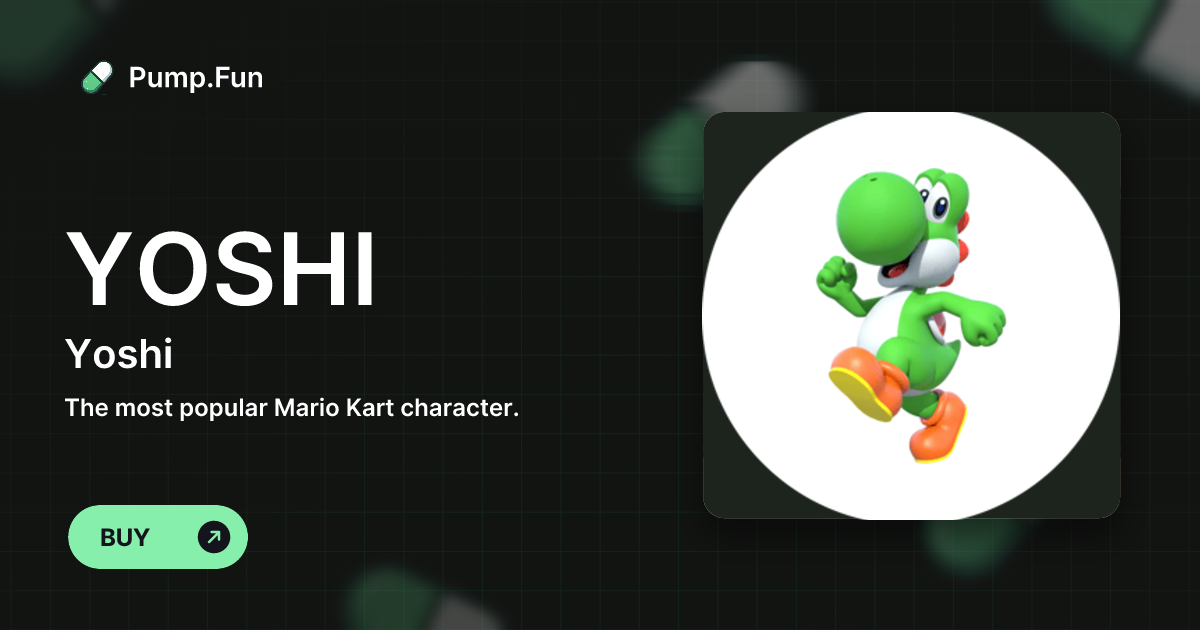 Yoshi (YOSHI) - Pump