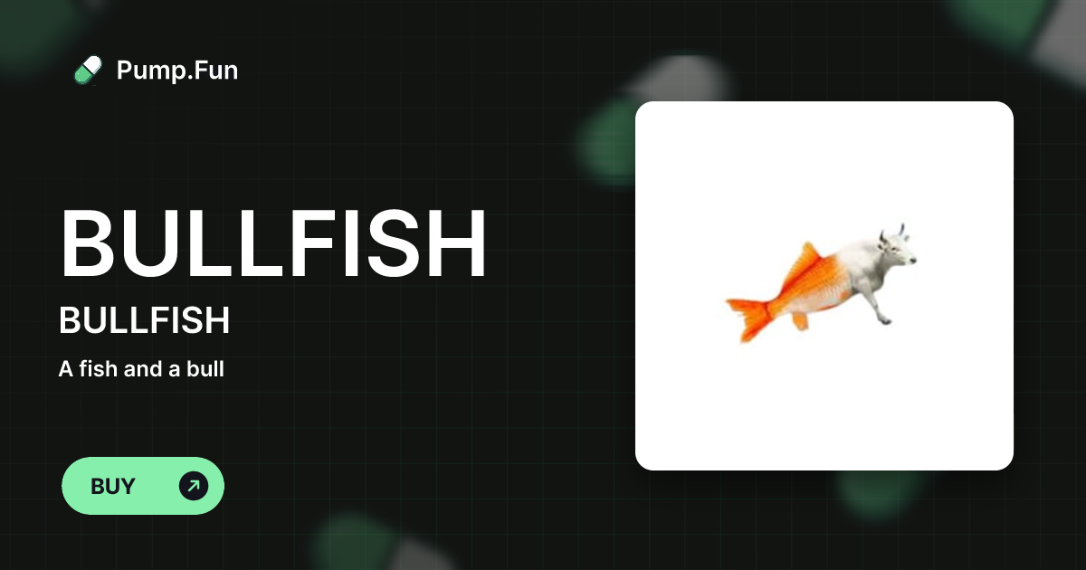 BULLFISH (BULLFISH) - Pump