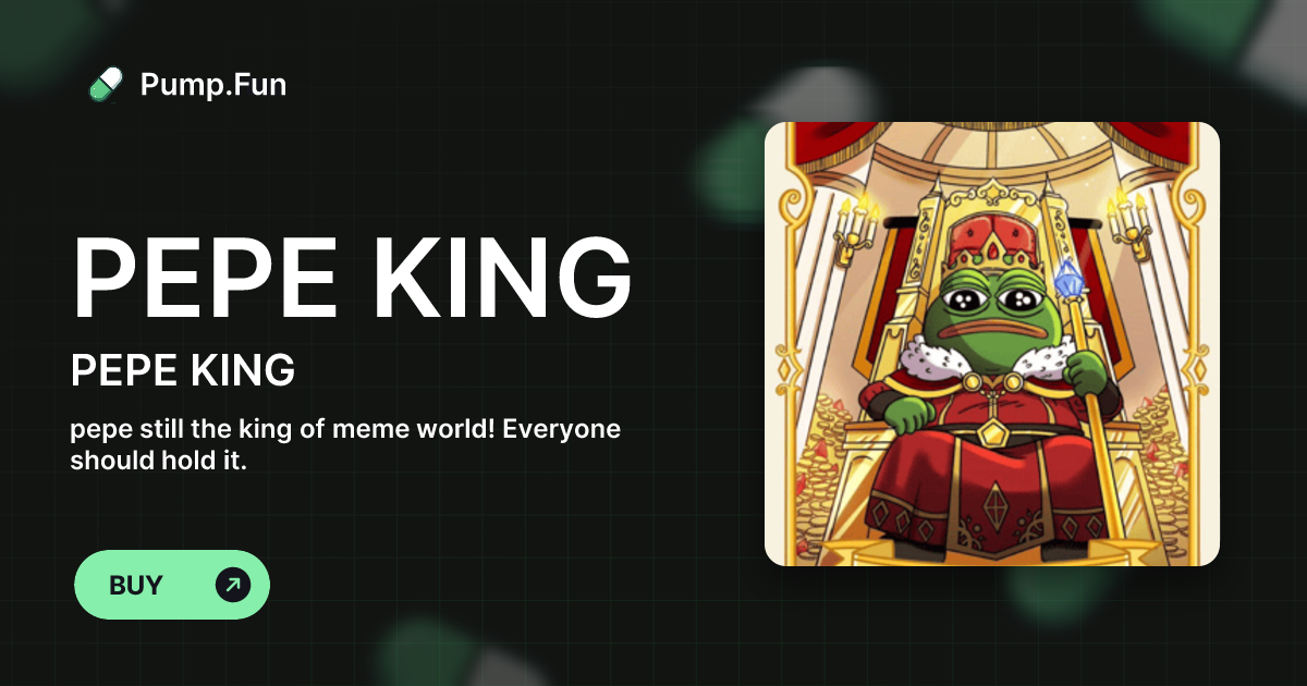 PEPE KING (PEPE KING) - Pump