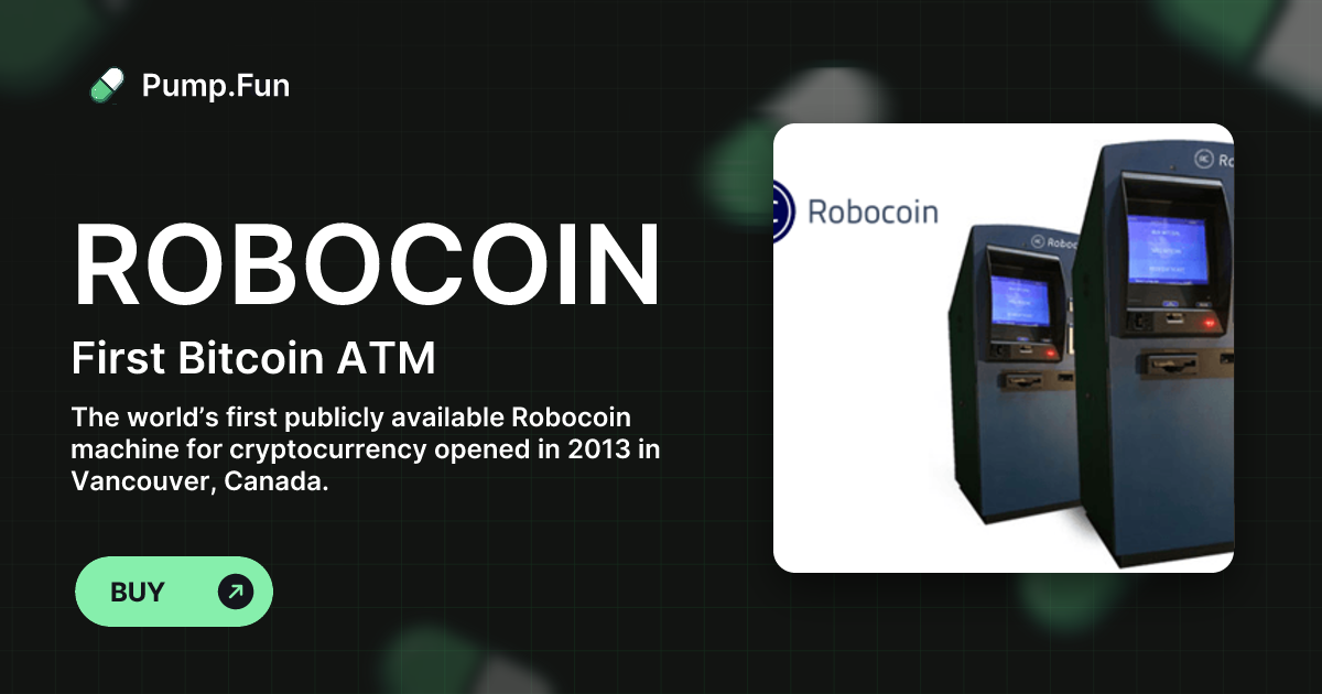 First Bitcoin ATM (ROBOCOIN) - Pump