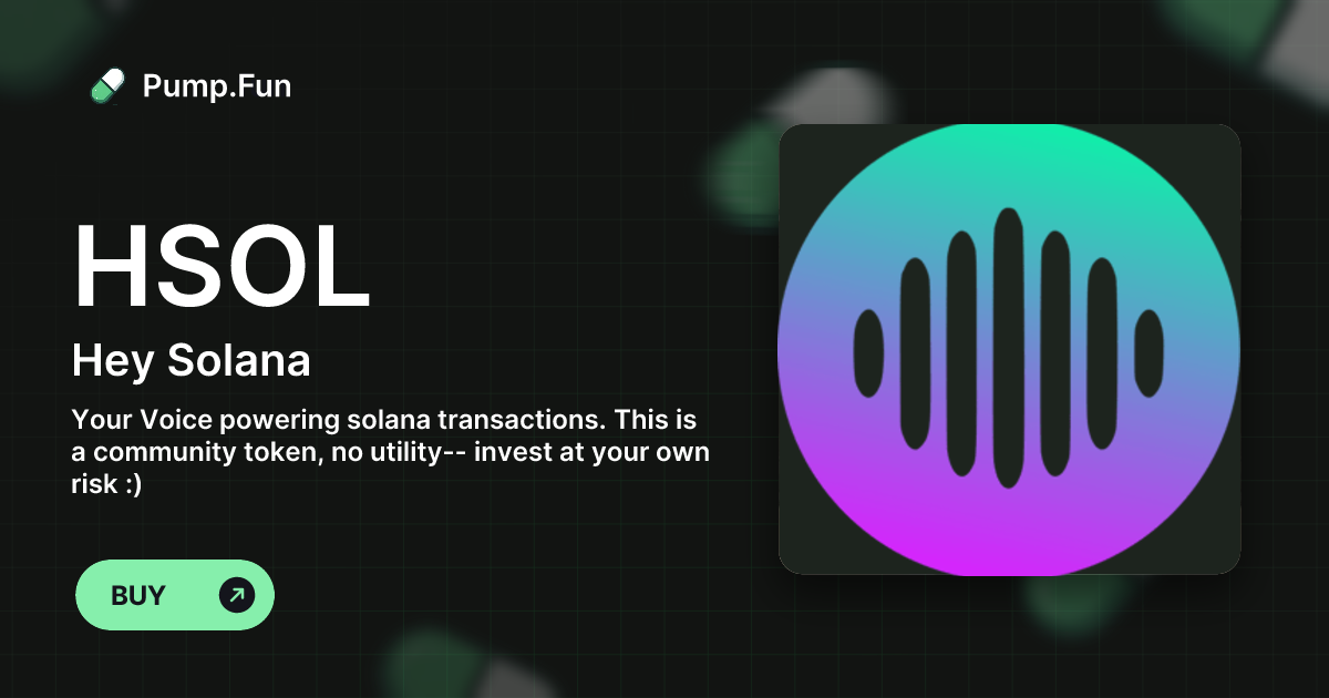 Hey Solana (HSOL) - Pump