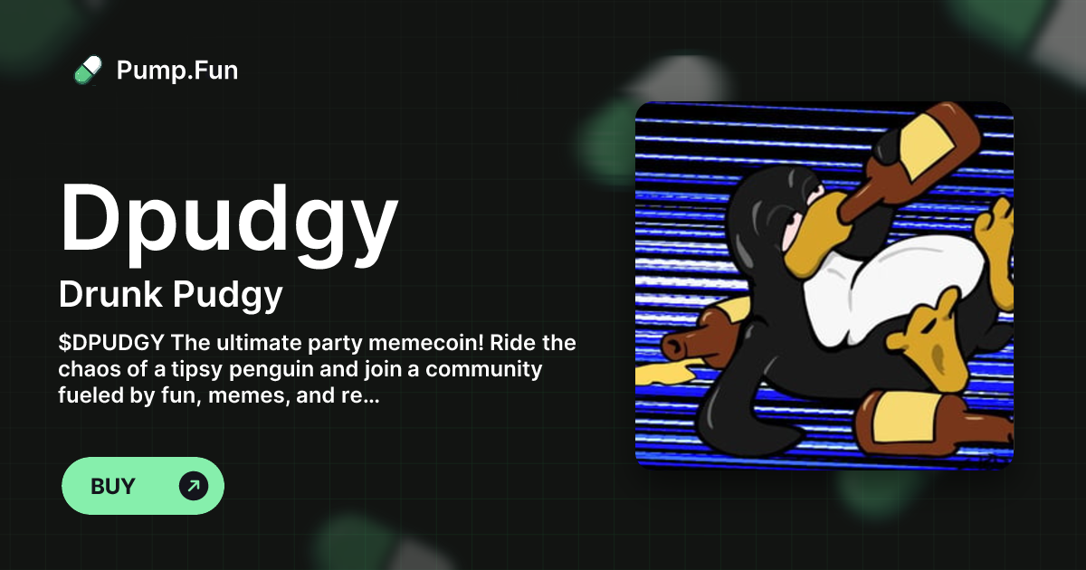 Drunk Pudgy (Dpudgy) - Pump