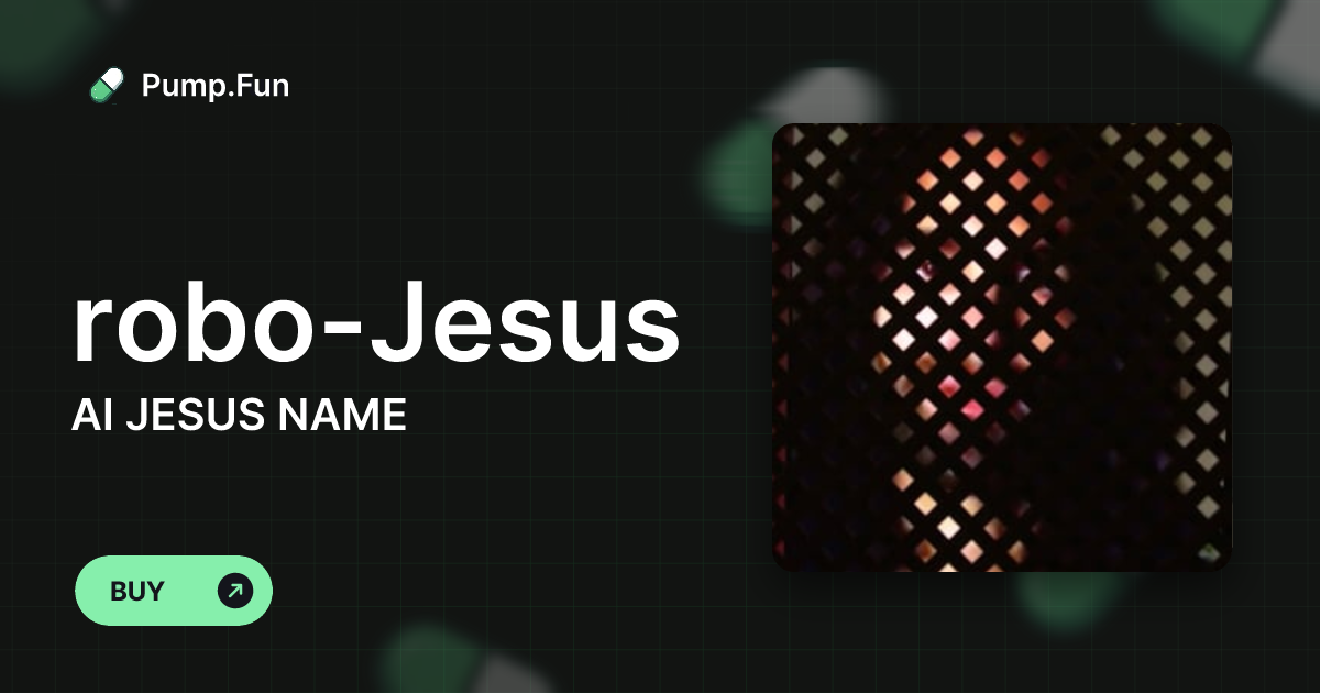 AI JESUS NAME (robo-Jesus) - Pump