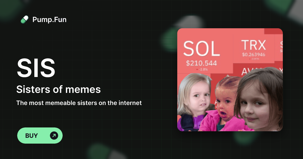 Sisters of memes (SIS) - Pump