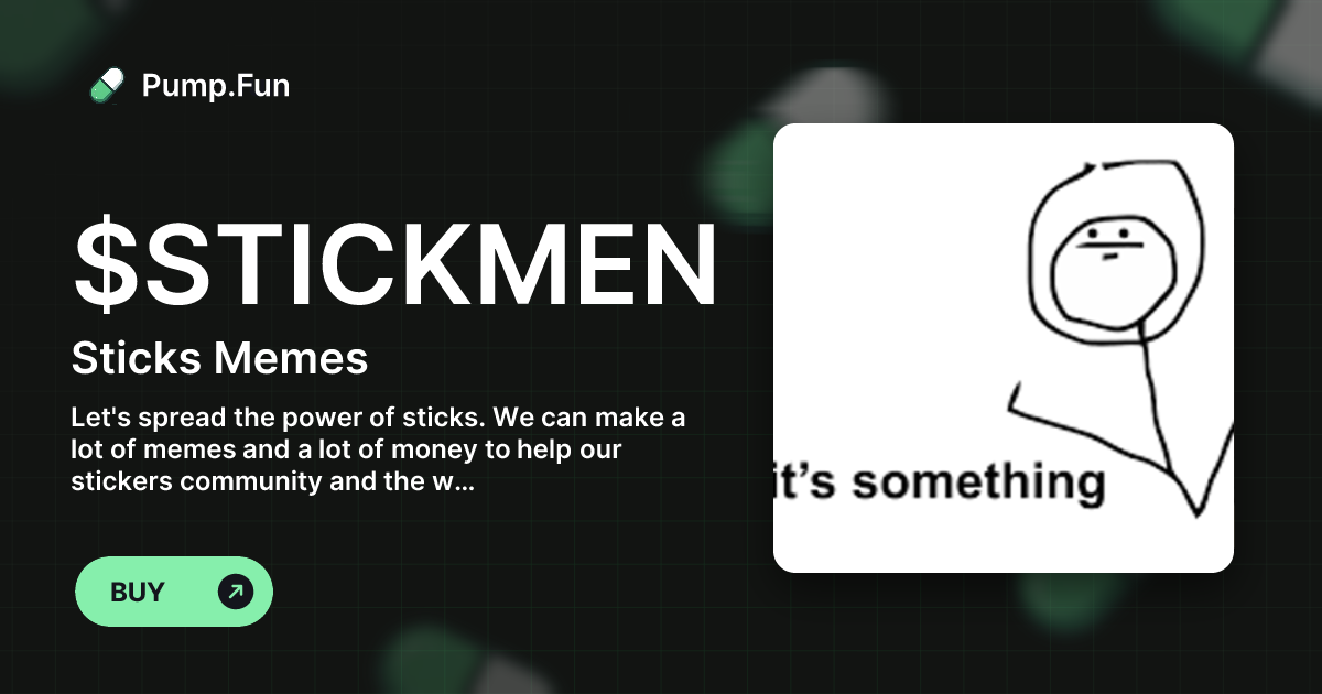 Sticks Memes ($STICKMEN) - Pump