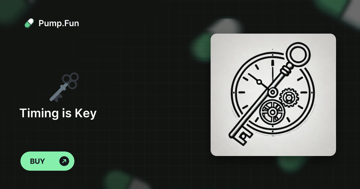 Timing is Key (⏱︎🗝) - Pump