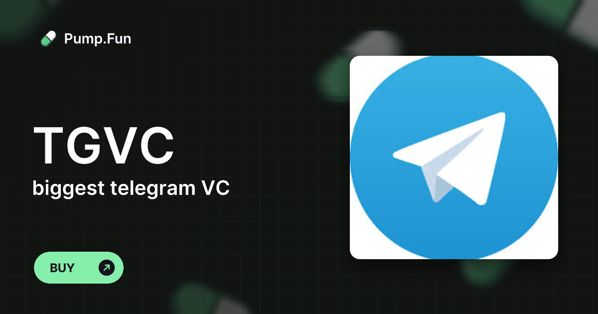 biggest telegram VC (TGVC) - Pump