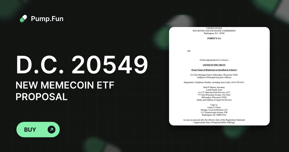 NEW MEMECOIN ETF PROPOSAL (D.C. 20549) - Pump