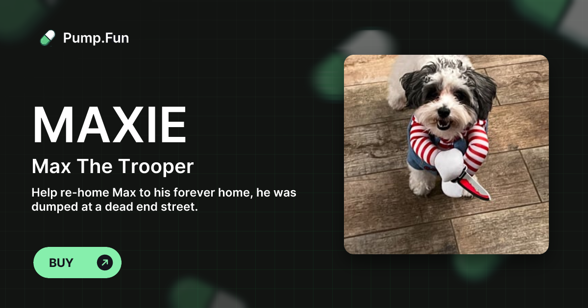 Max The Trooper (MAXIE) - Pump