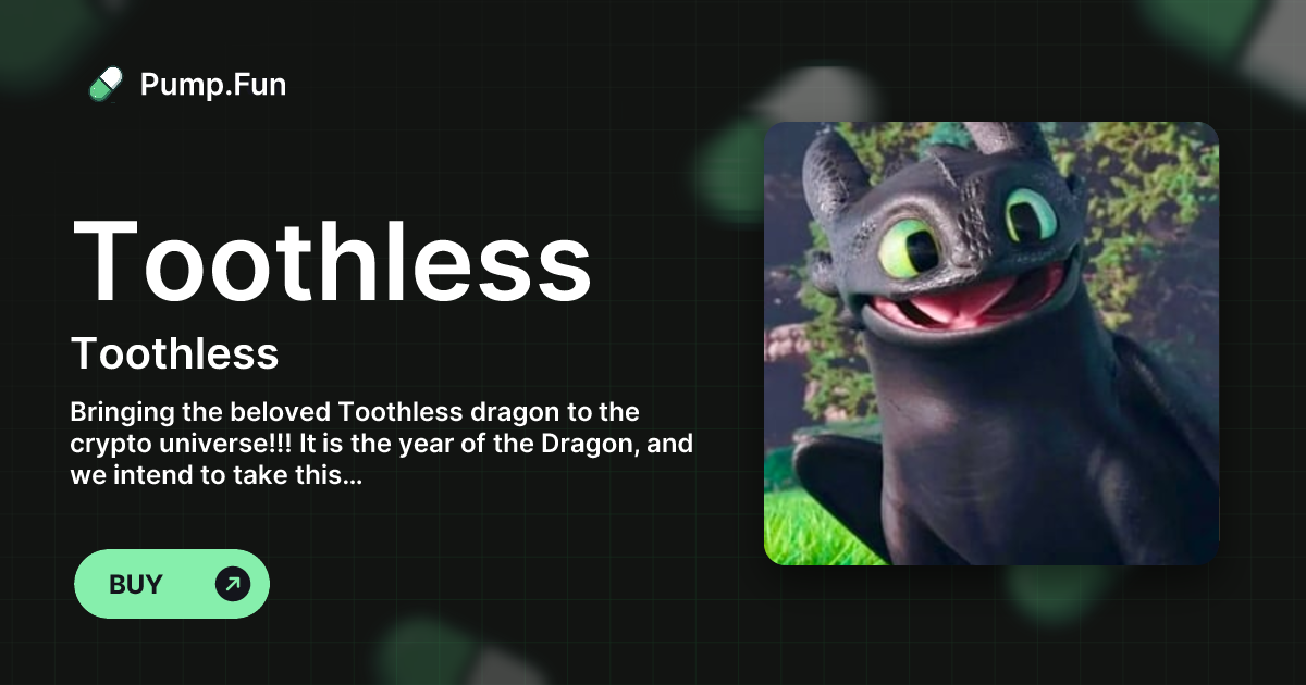 Toothless (Toothless) - Pump