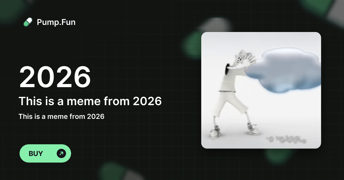 This is a meme from 2026 (2026) - Pump