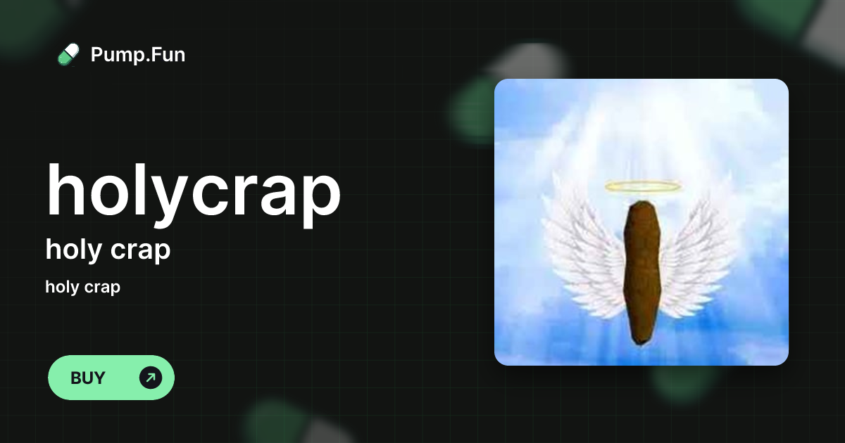 holy crap (holycrap) - Pump