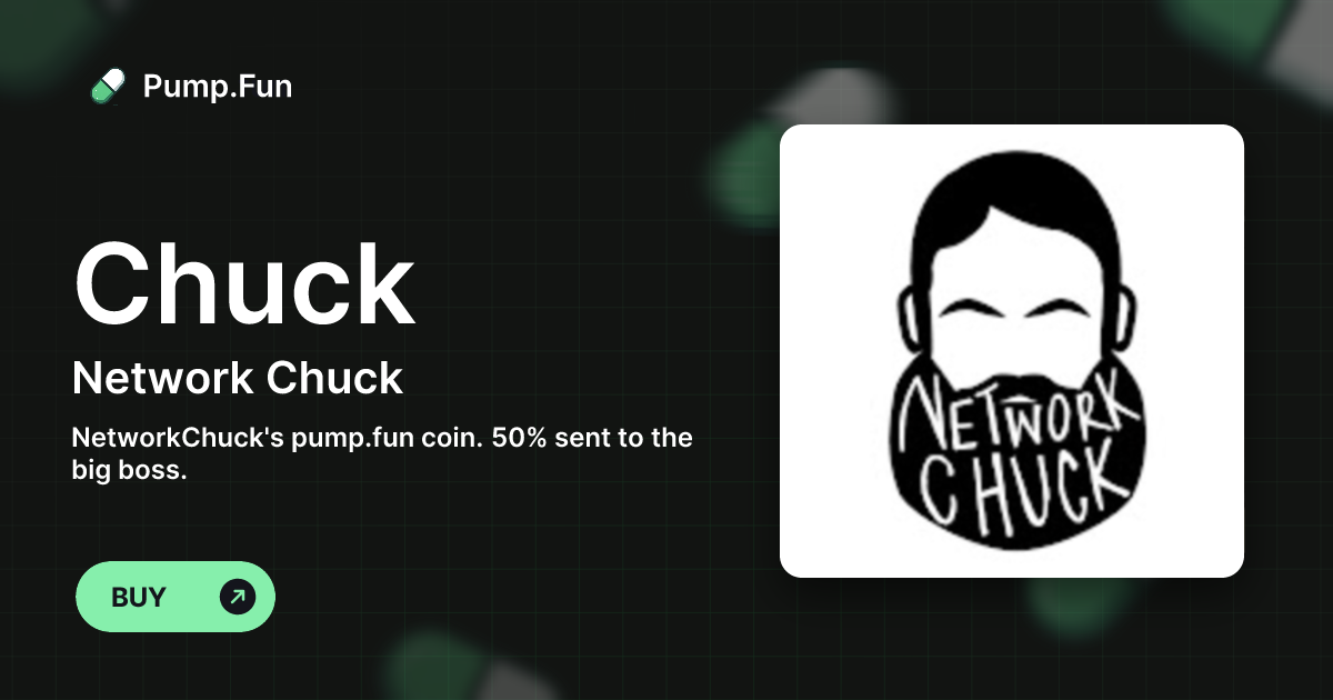 Network Chuck (Chuck) - Pump