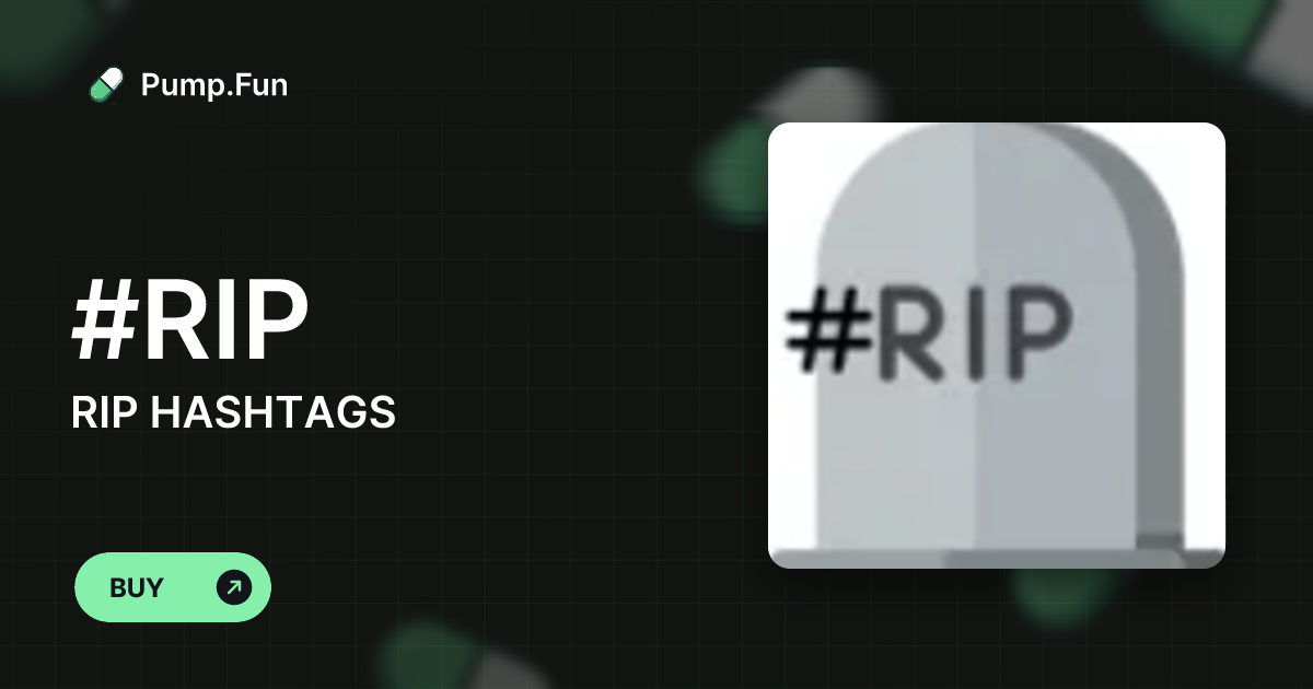 RIP HASHTAGS (#RIP) - Pump