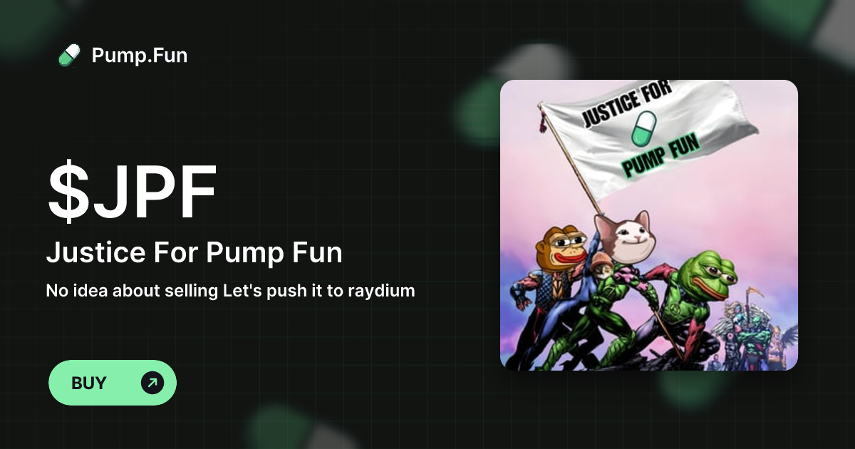 Justice For Pump Fun ($JPF) - Pump