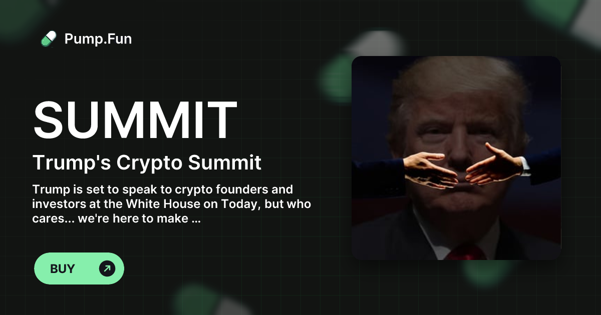 Trump's Crypto Summit (SUMMIT) - Pump