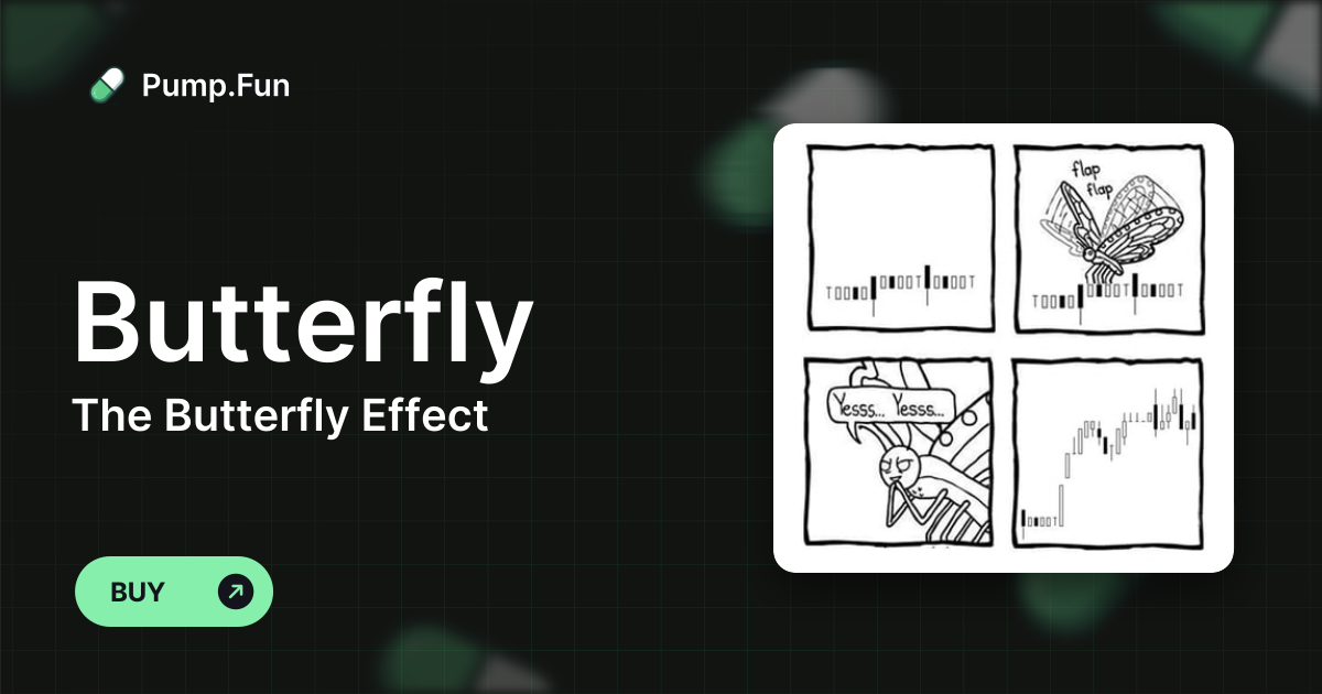 The Butterfly Effect (Butterfly) - Pump