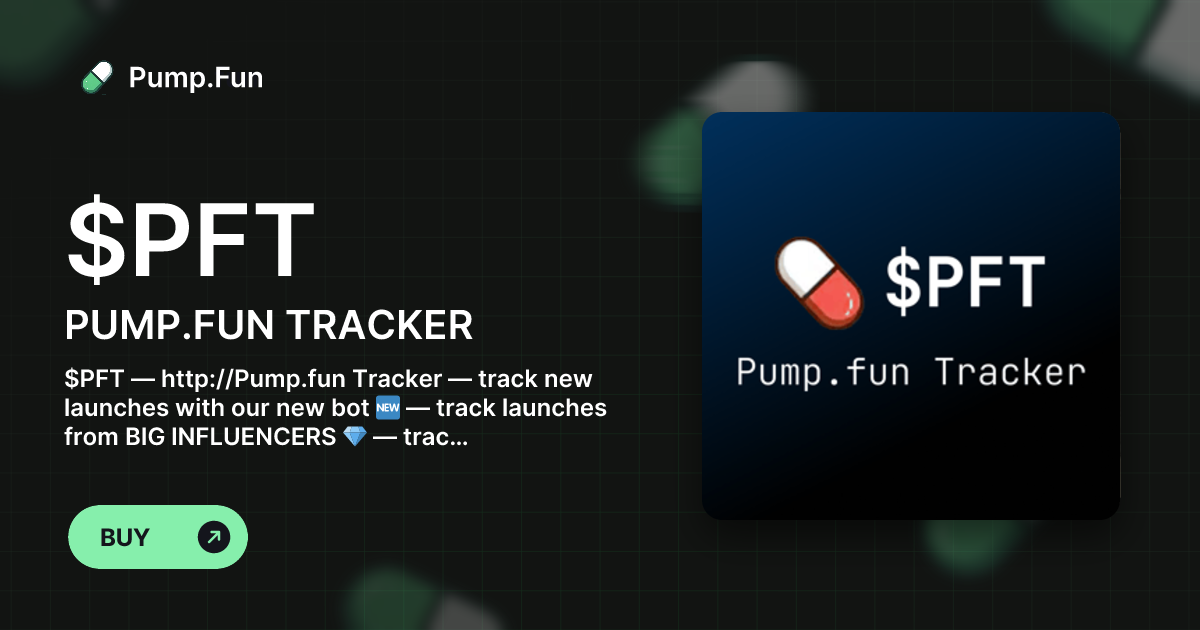 PUMP.FUN TRACKER ($PFT) - Pump