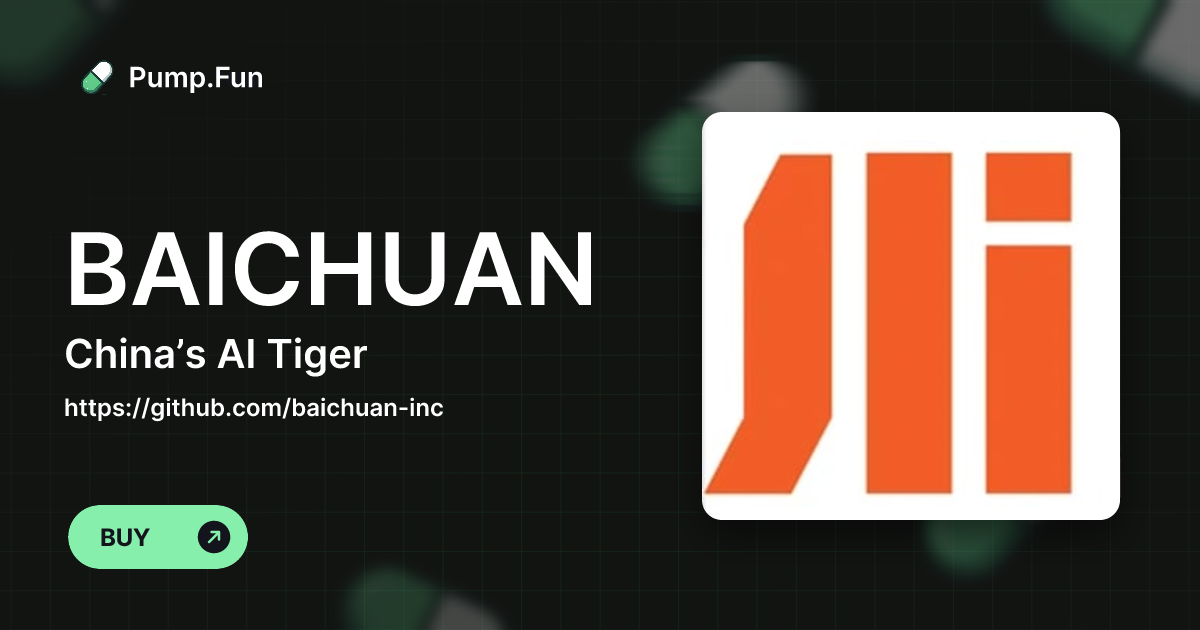 China’s AI Tiger (BAICHUAN) - Pump