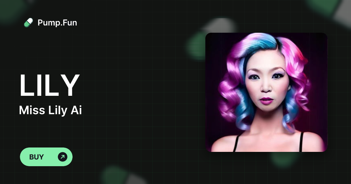 Miss Lily Ai (LILY) - Pump