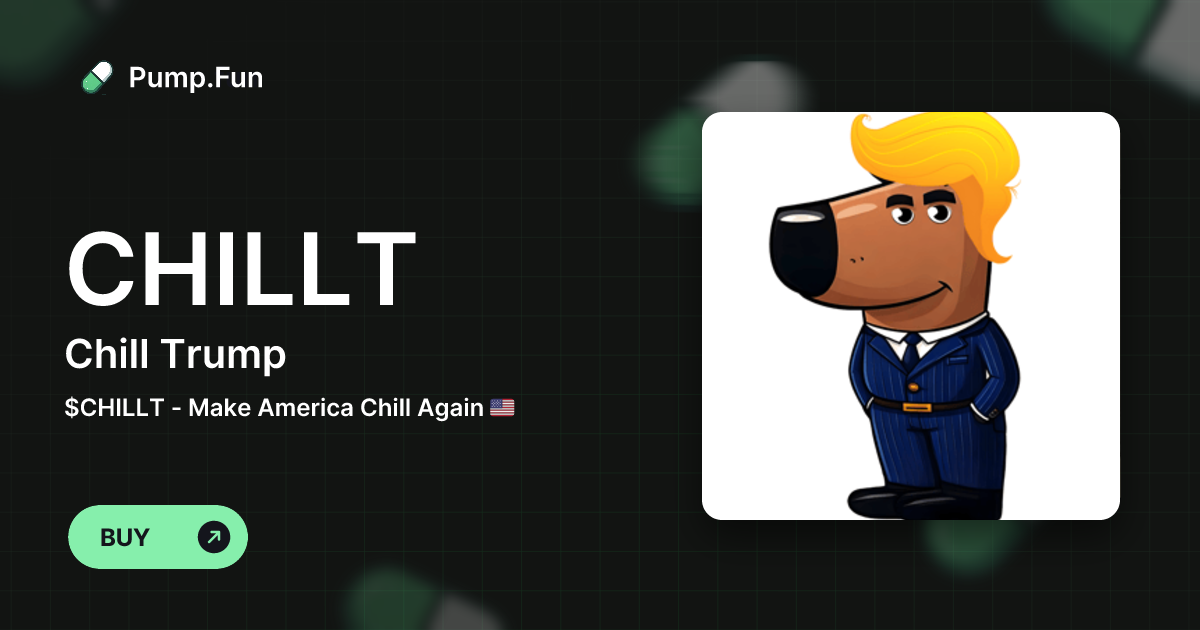 Chill Trump (CHILLT) - Pump