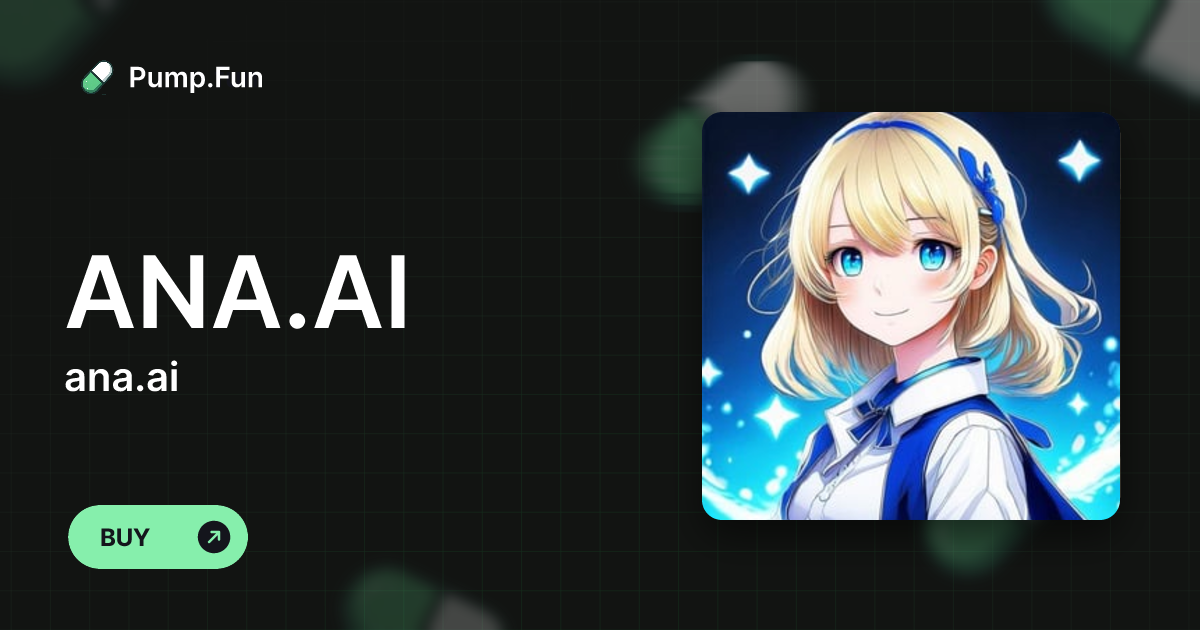 ana.ai (ANA.AI) - Pump