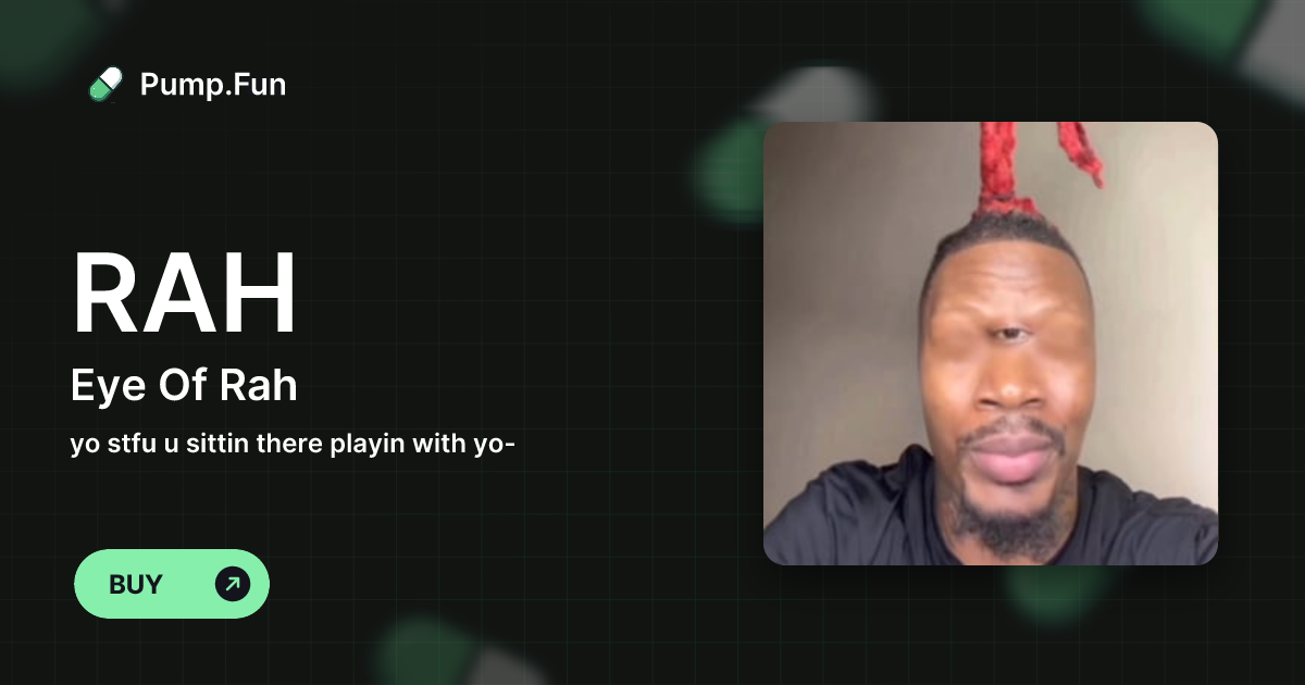 Eye Of Rah (RAH) - Pump